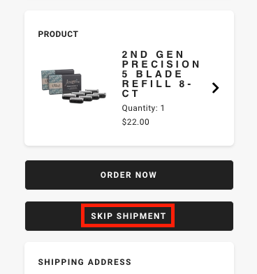 How can I skip my next upcoming subscription refill? – Jeremy's Razors ...